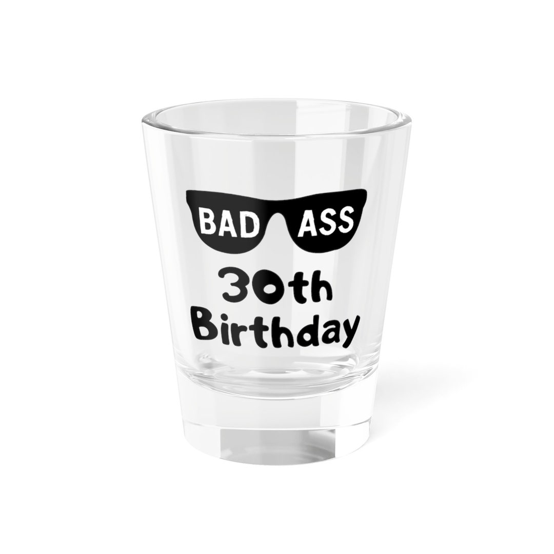 30th Birthday Shot Glass, 30th Birthday Gift for Him, 30th Birthday ...