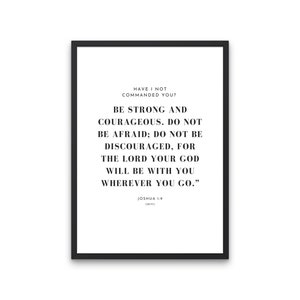 Joshua 1:9 for the Lord Your God Will Be With You, Minimalist Bible ...