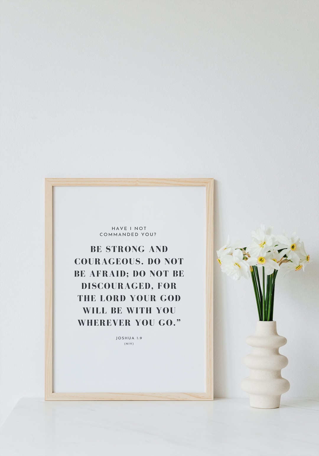 Joshua 1:9 for the Lord Your God Will Be With You, Minimalist Bible ...