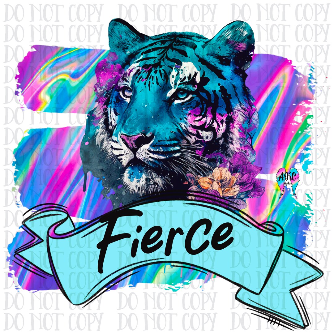Fierce Clipart Design, Fierce Sublimation Design, Tiger Sublimation ...