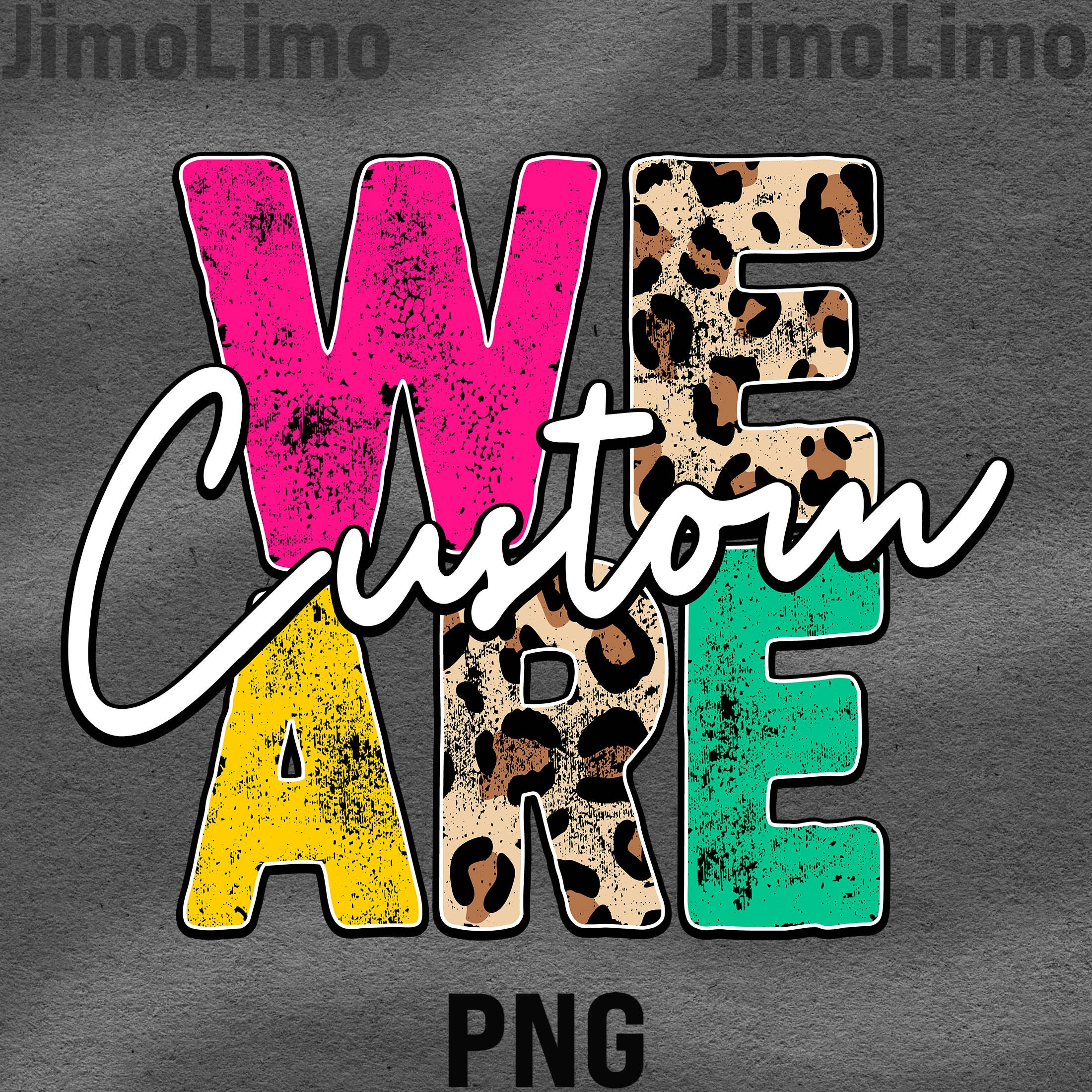 Custom WE ARE Mascot Png Design Listing Order Png Leopard сheetah ...