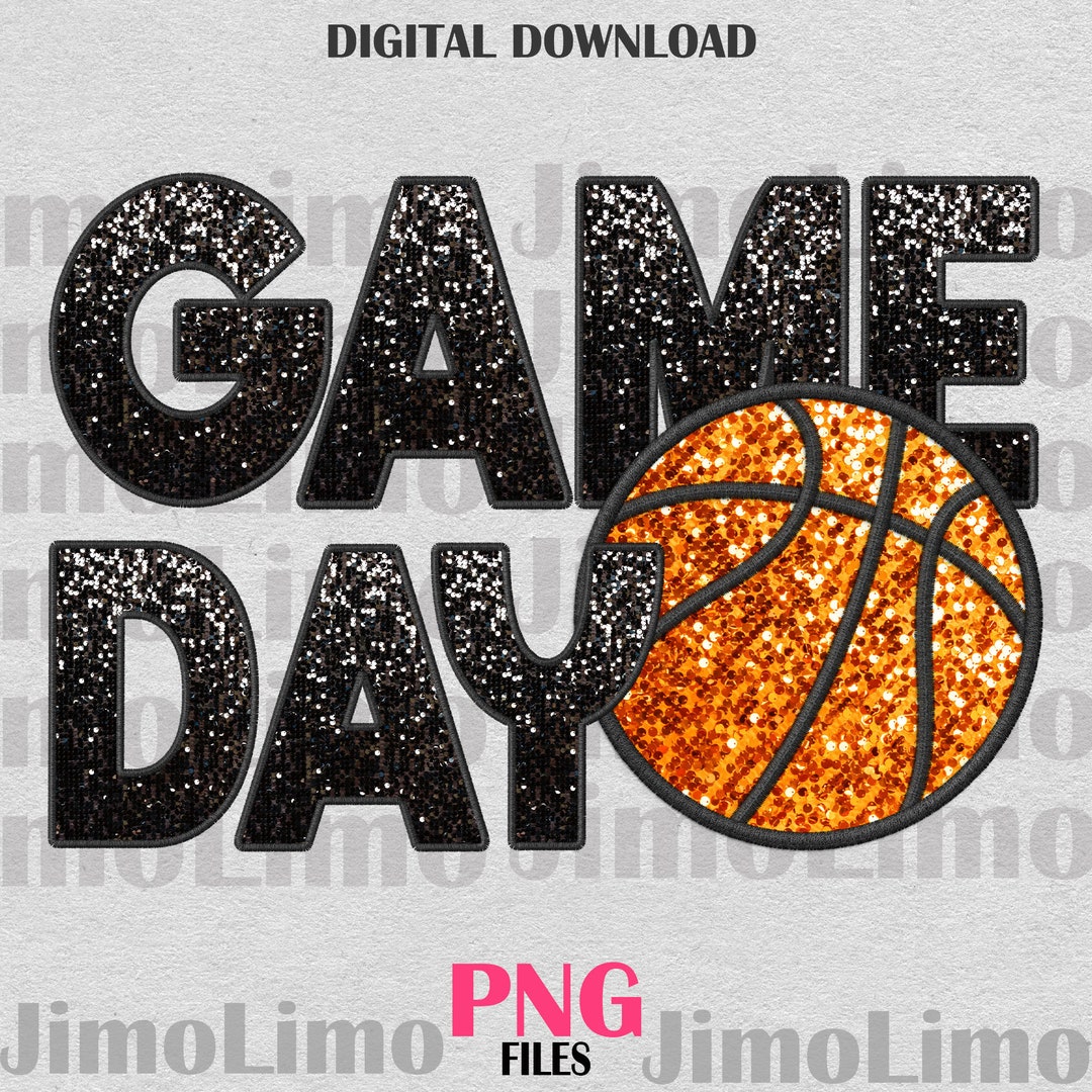 Game Day Basketball Png Faux Embroidery Faux Glitter Sequins PNG ...