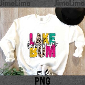 Lake Bum Png is the Best Life Leopard Cheetah Style Lake Vibes River ...