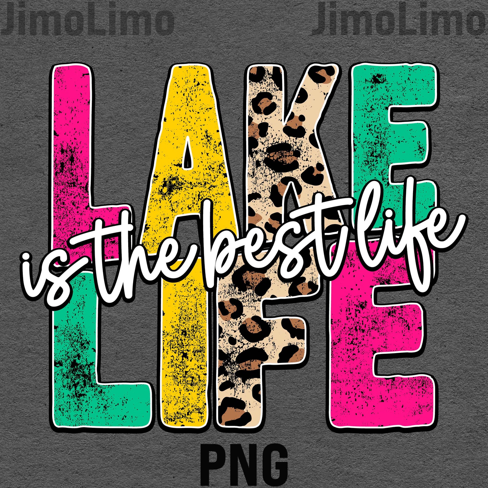 Lake Life Png is the Best Life Leopard Cheetah Style Lake Vibes River ...