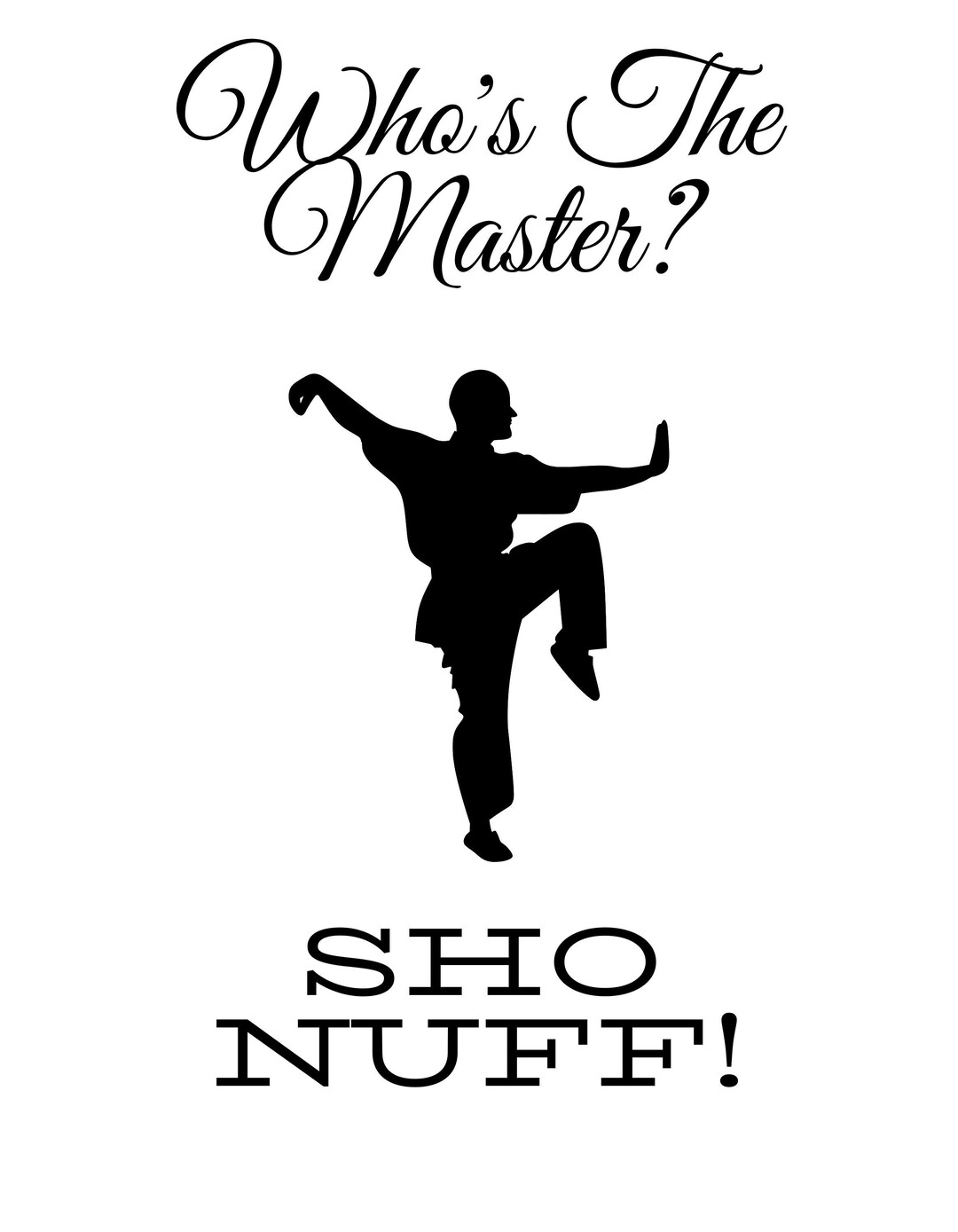 SHO NUFF With Image - Etsy