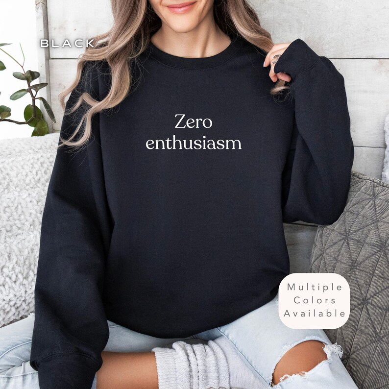 Minimalist Funny Quote Dark Meme Sweatshirt, Ironic Depressed Humor ...