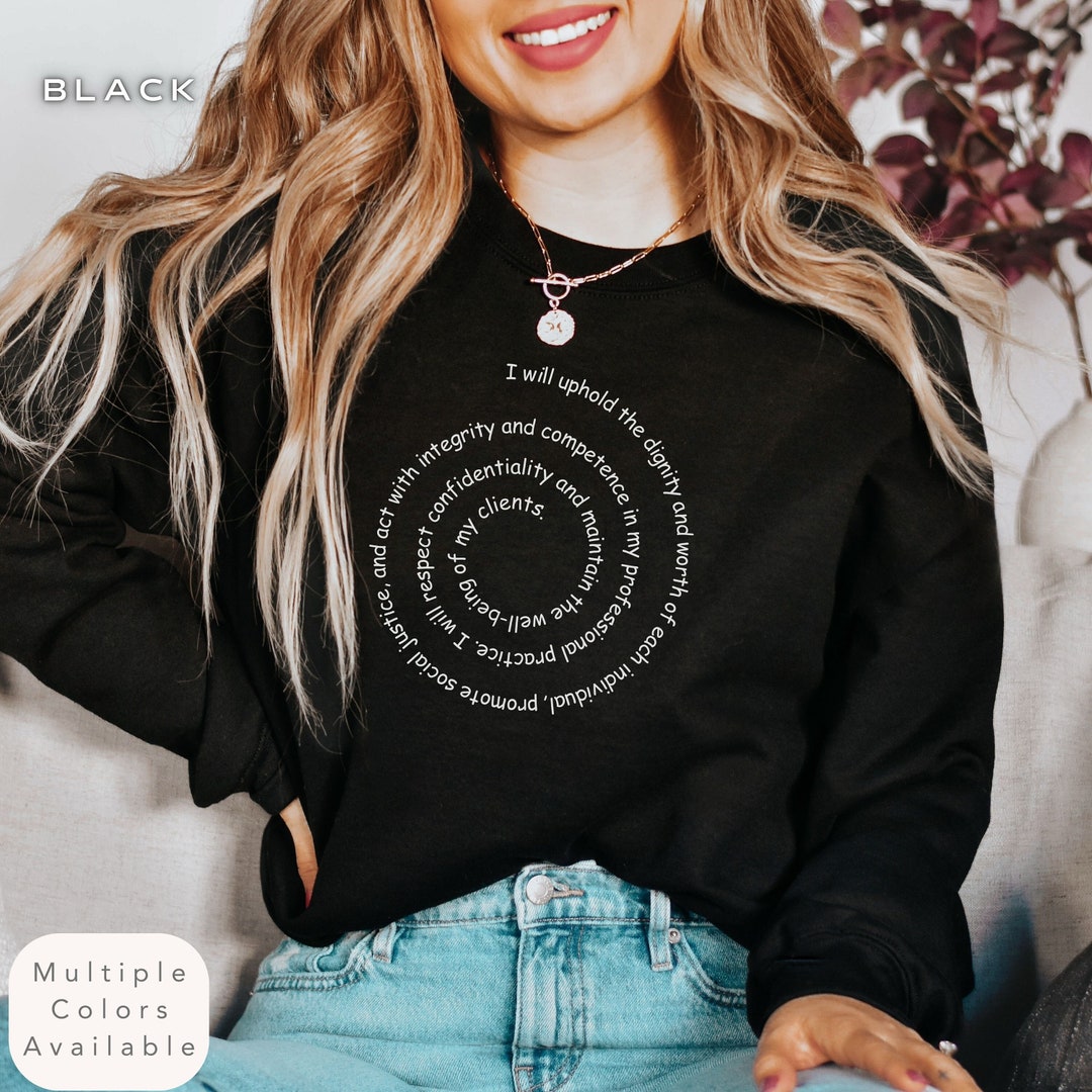 Social Worker Code of Ethics Shirt, Case Manager Gift Sweatshirt, Fall ...