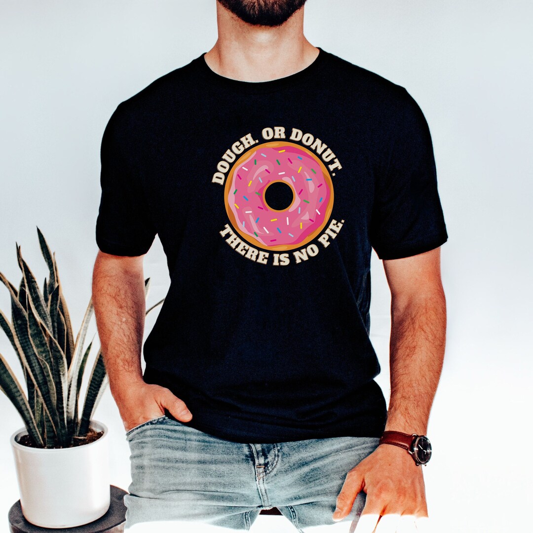 Funny Donut Shirt for Donut Lover Gift Graphic Donut Tshirt - Etsy