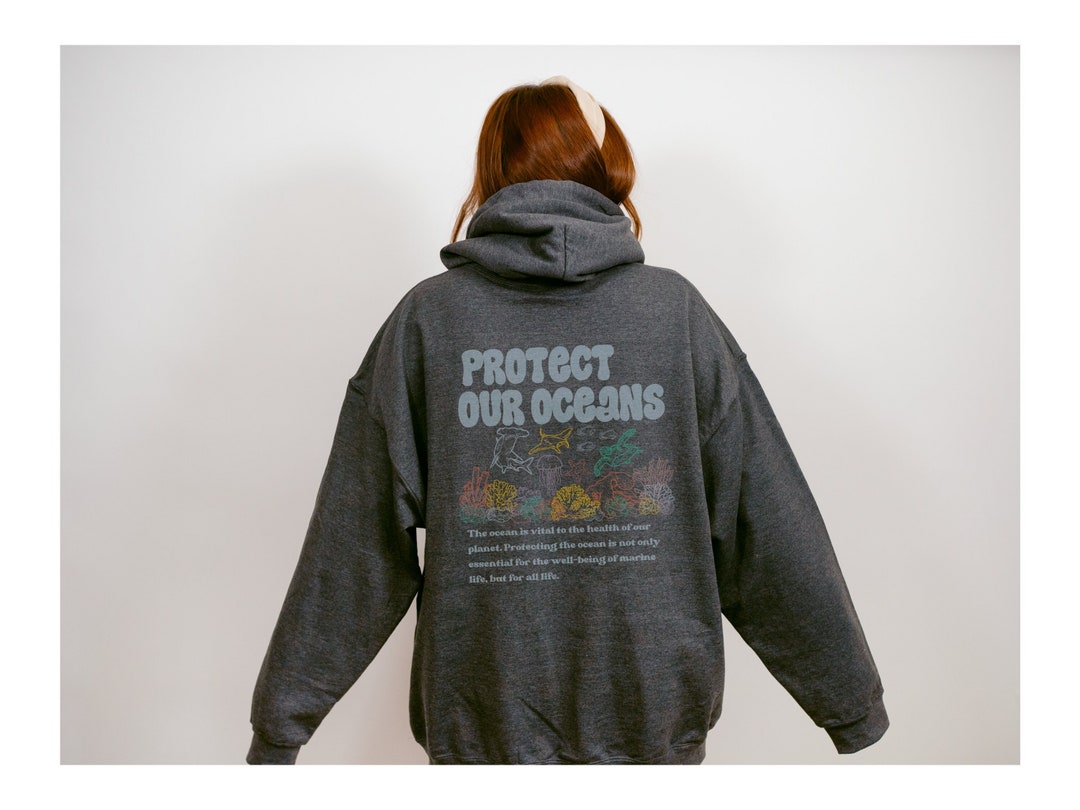 Protect Our Oceans Back Design Shark Hoodie Earth Day, Marine Biology ...