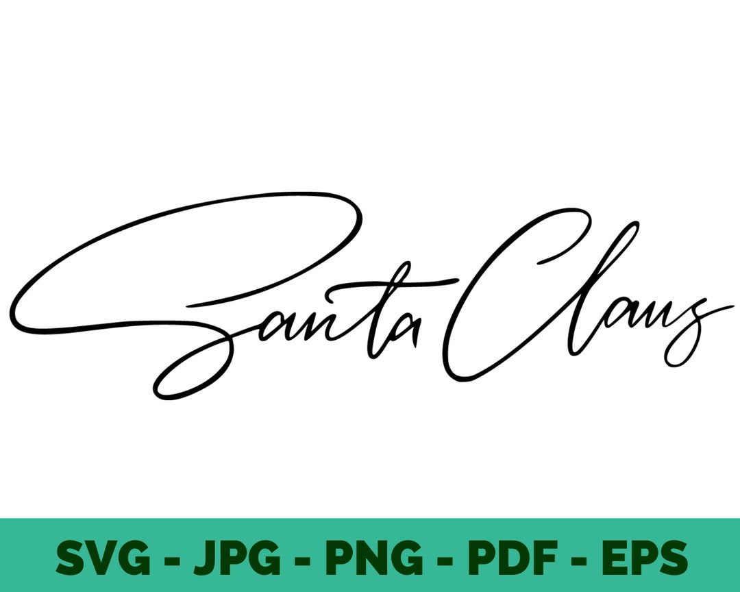 Santa Claus Signature Santa Claus Signature Svg Santa Claus Svg Santa ...