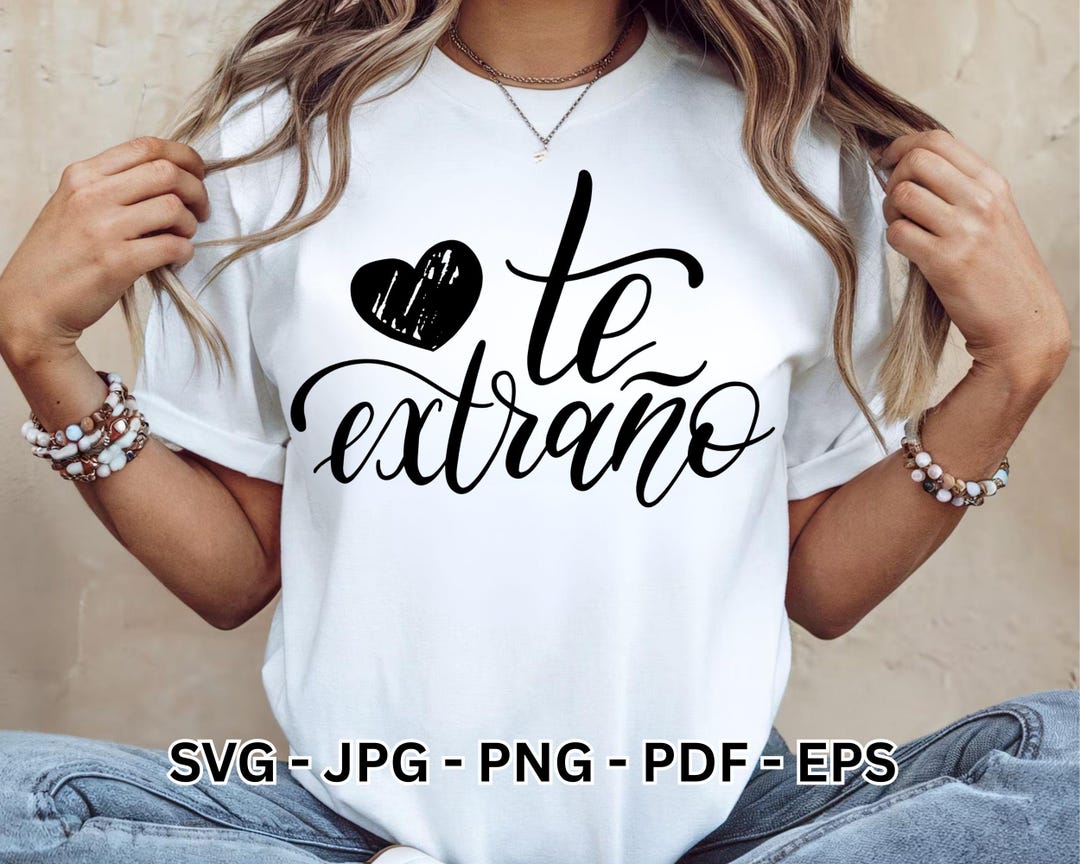 Te Extraño SVG: Frase de "Te extraño" en español, diseño para el Día de ...