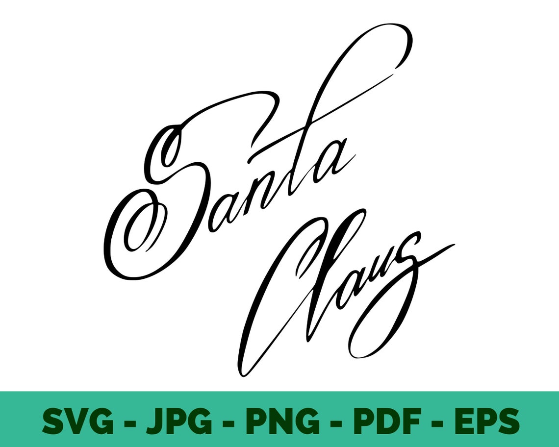 Santa Claus Signature SVG Realistic Script Handwritten, Christmas ...