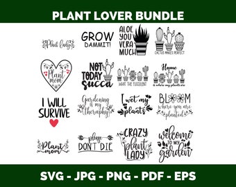 Plant Lover SVG Bundle, Plant Svg, Plant Quotes Svg, Houseplant Svg ...