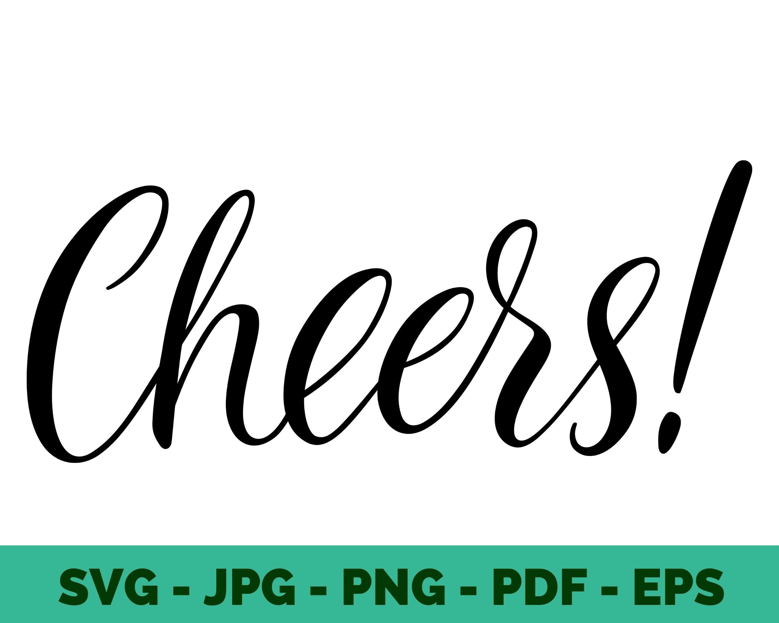Cheers Svg / Alcohol Svg / Cheer Clipart / Beer Svg / Wine Svg / Cheers ...