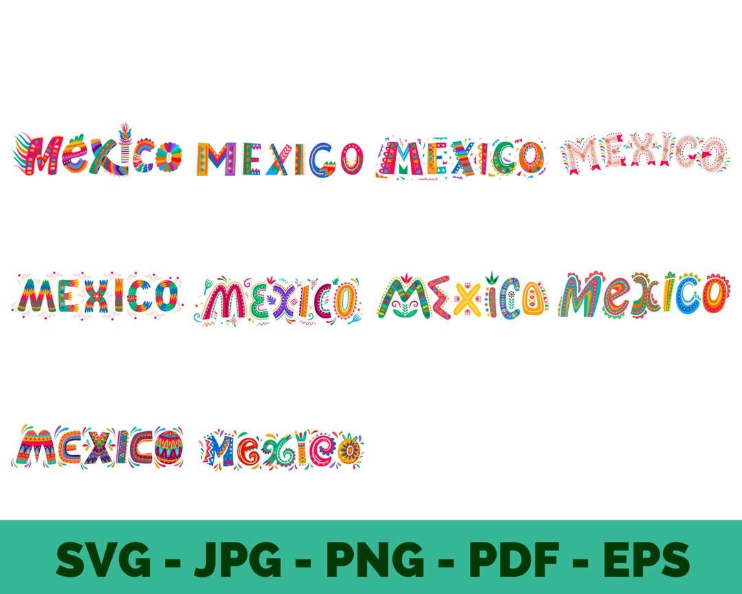 Mexico Svg Mexico Letters Svg Cinco De Mayo Svg Travel Mexico Svg ...