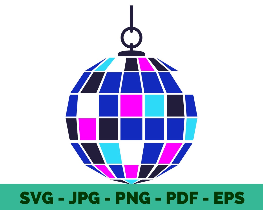 Disco Ball Svg Disco Ball Png Disco Ball Decorations Retro Disco Ball ...