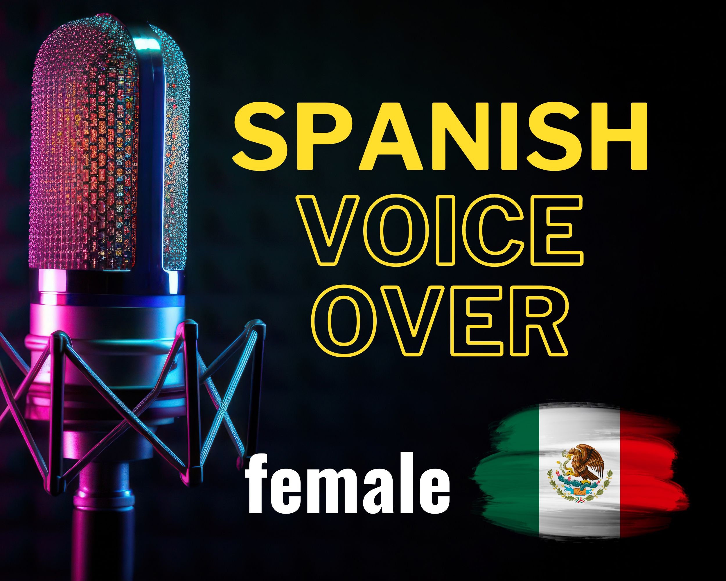 Spanish Voice Over / Mexican Accent / Woman Voice / Voiceover Service ...