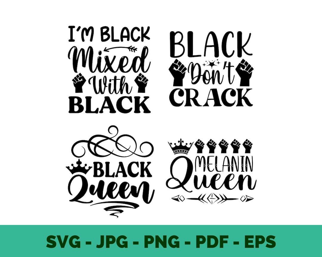 Black Queen Svg Melanin Svg Melanin Bundle Black History Svg Black ...