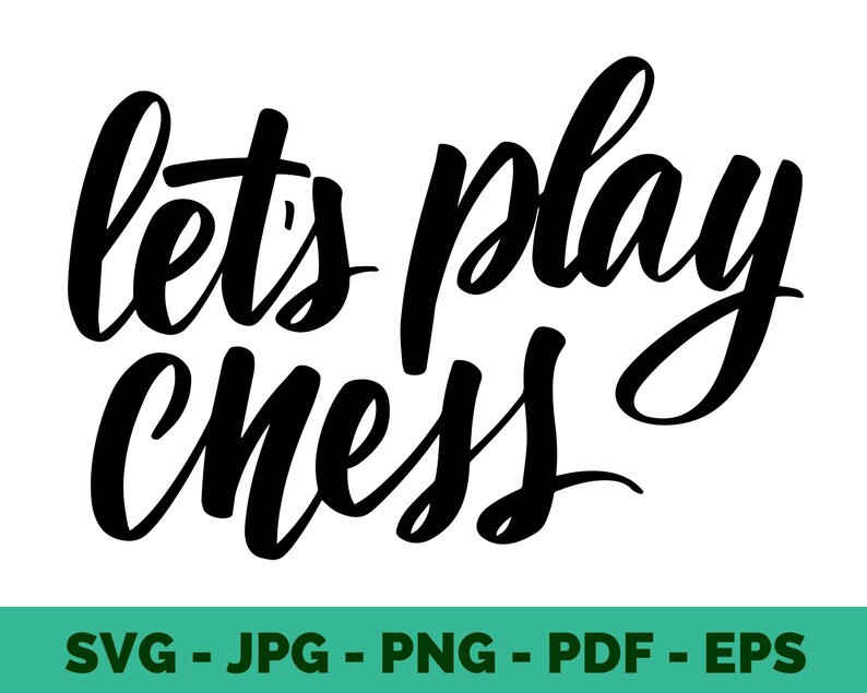Chess SVG / Player / Quote / Lettering / Tshirt Design / Vector ...