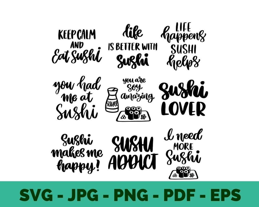 Sushi Svg Sushi Lover Svg Kitchen Quote Sushi Shirt Design Home Gift ...