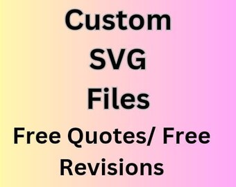 Custom SVG, Custom Svg Files for Cricut Cricut, Silhouette Cut File ...