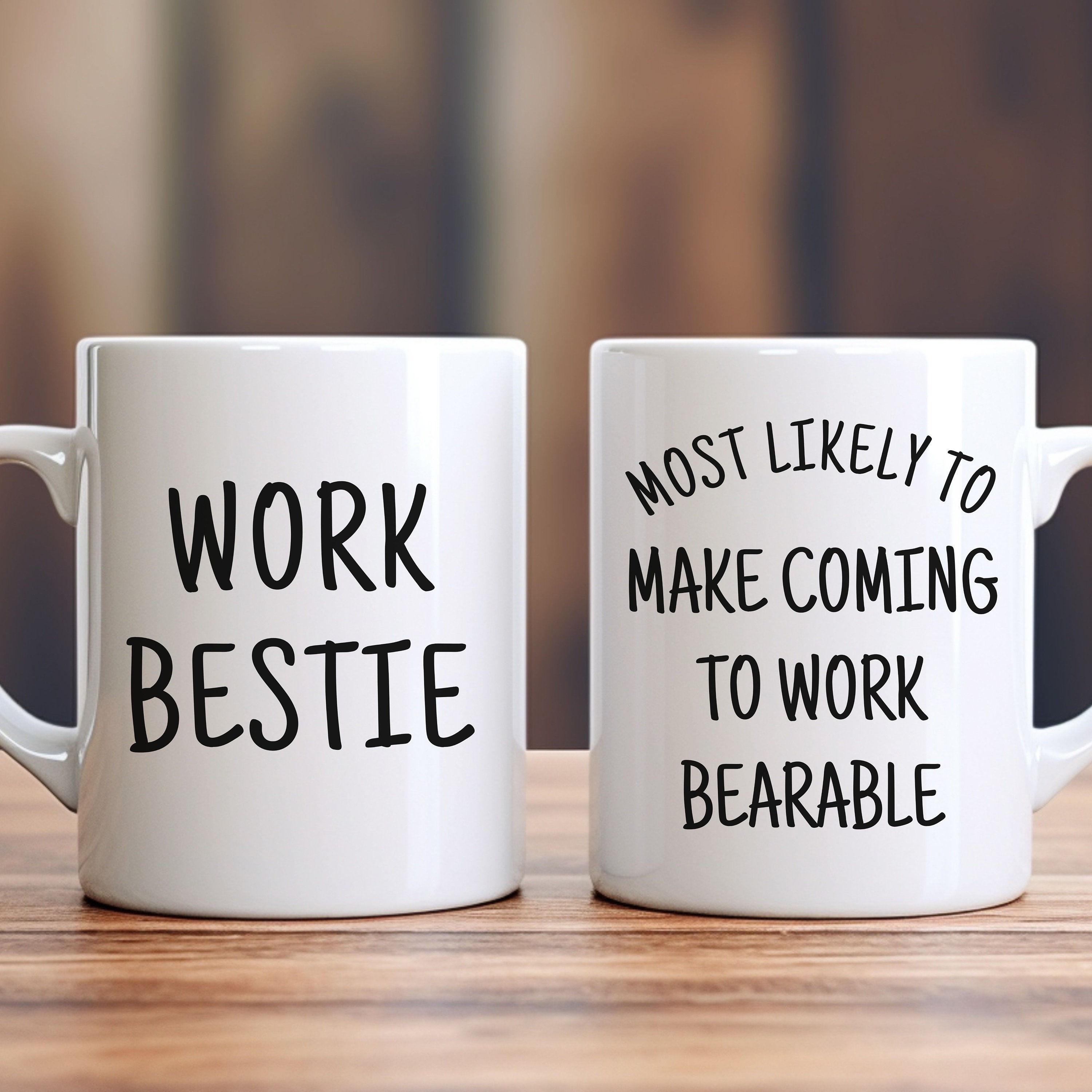 Most Likely to Be My Work Bestie Mug, Coworker Mug, Gift for Coworker ...