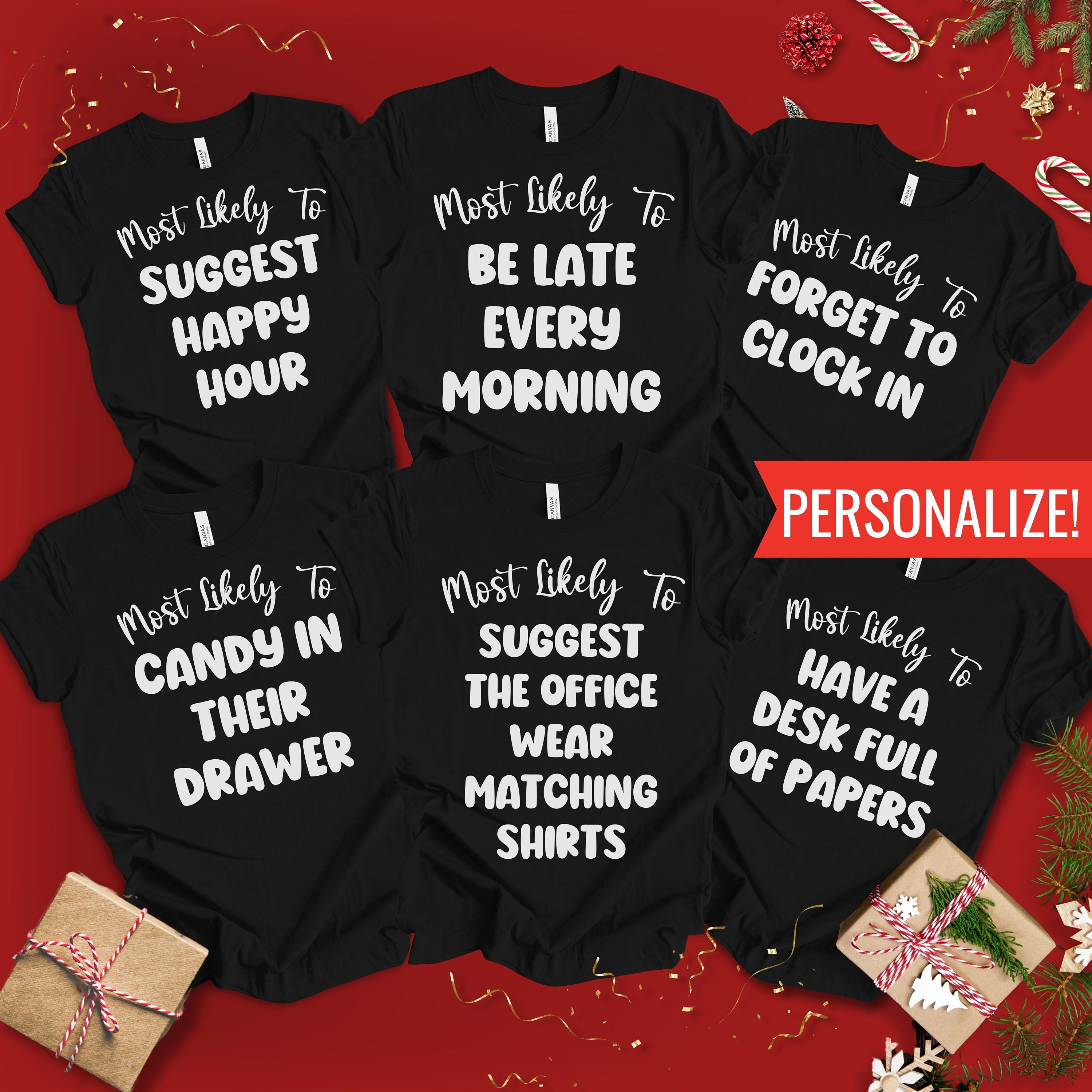 Most Likely to Work Party Shirt, Custom Nurse Shirts, Christmas Group Shirt, Team Shirts for ...