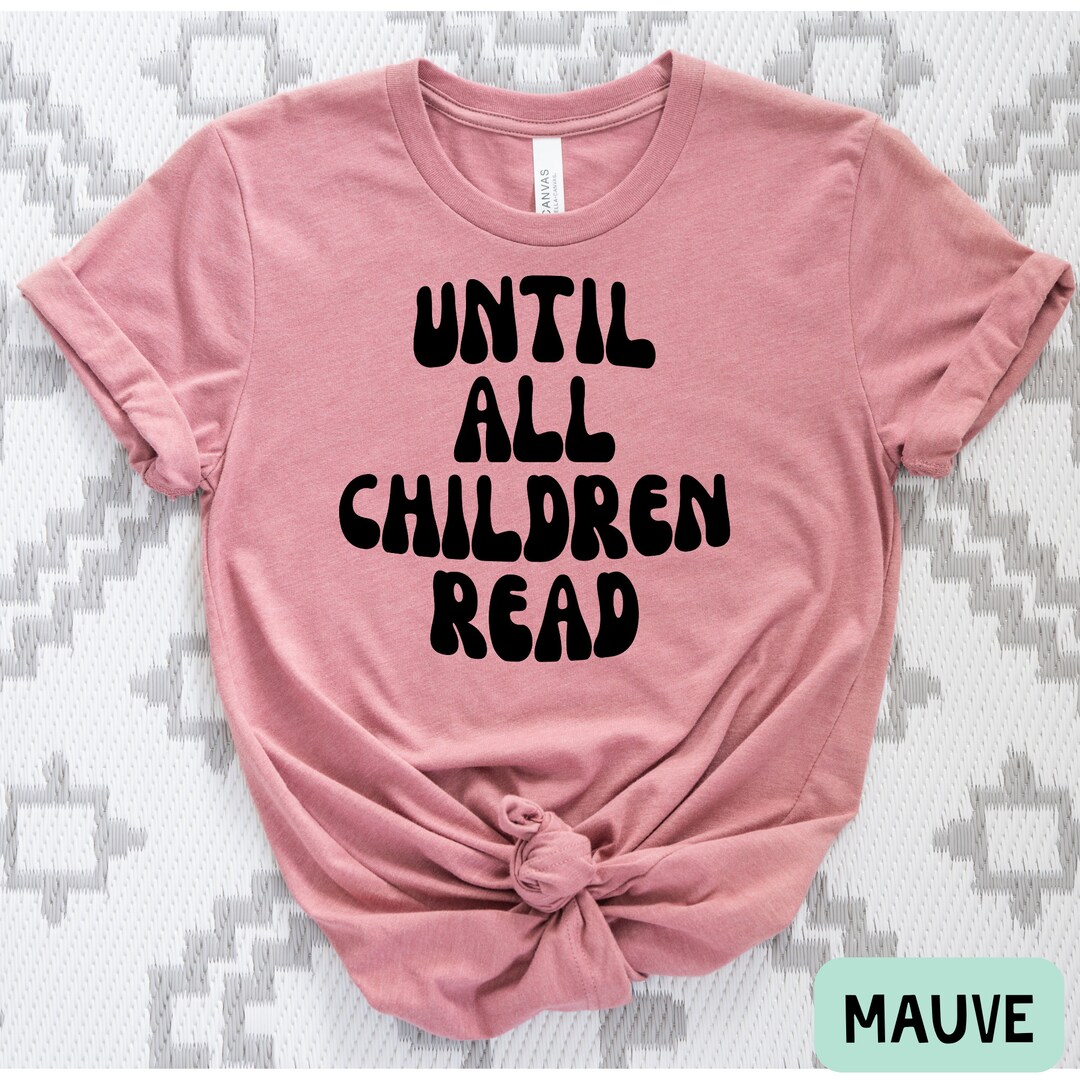 Until All Children Read, Science of Reading, Teacher Tee, Reading ...