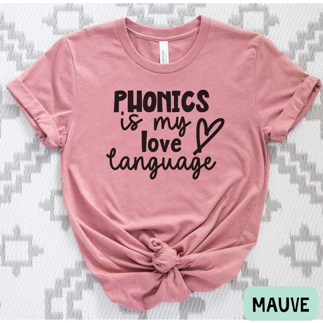 Phonics is Love Language Phonics Tee Science of Reading Reading ...