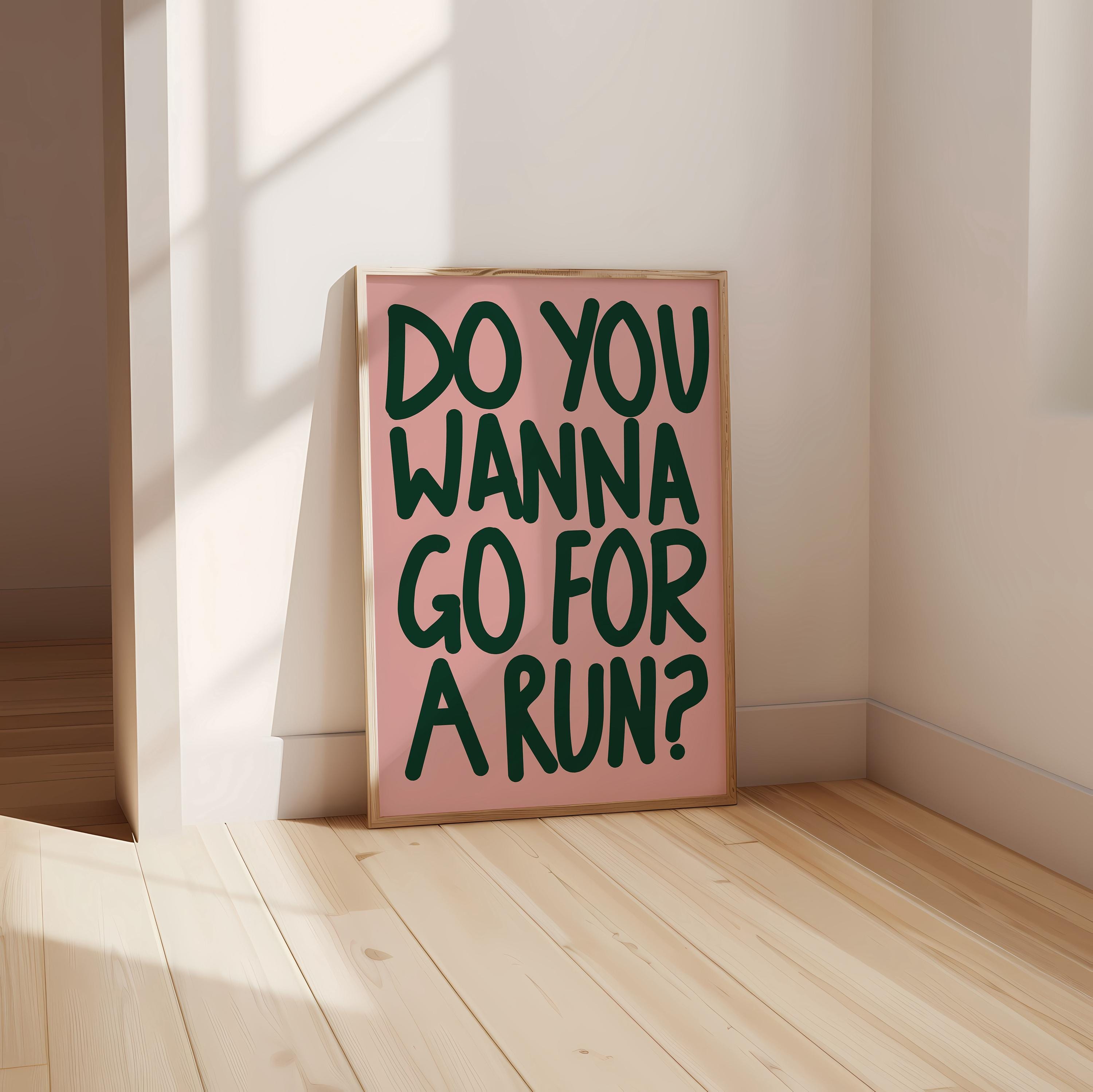 Do You Wanna Go for a Run? | Print | Sports Poster | Wall Art ...