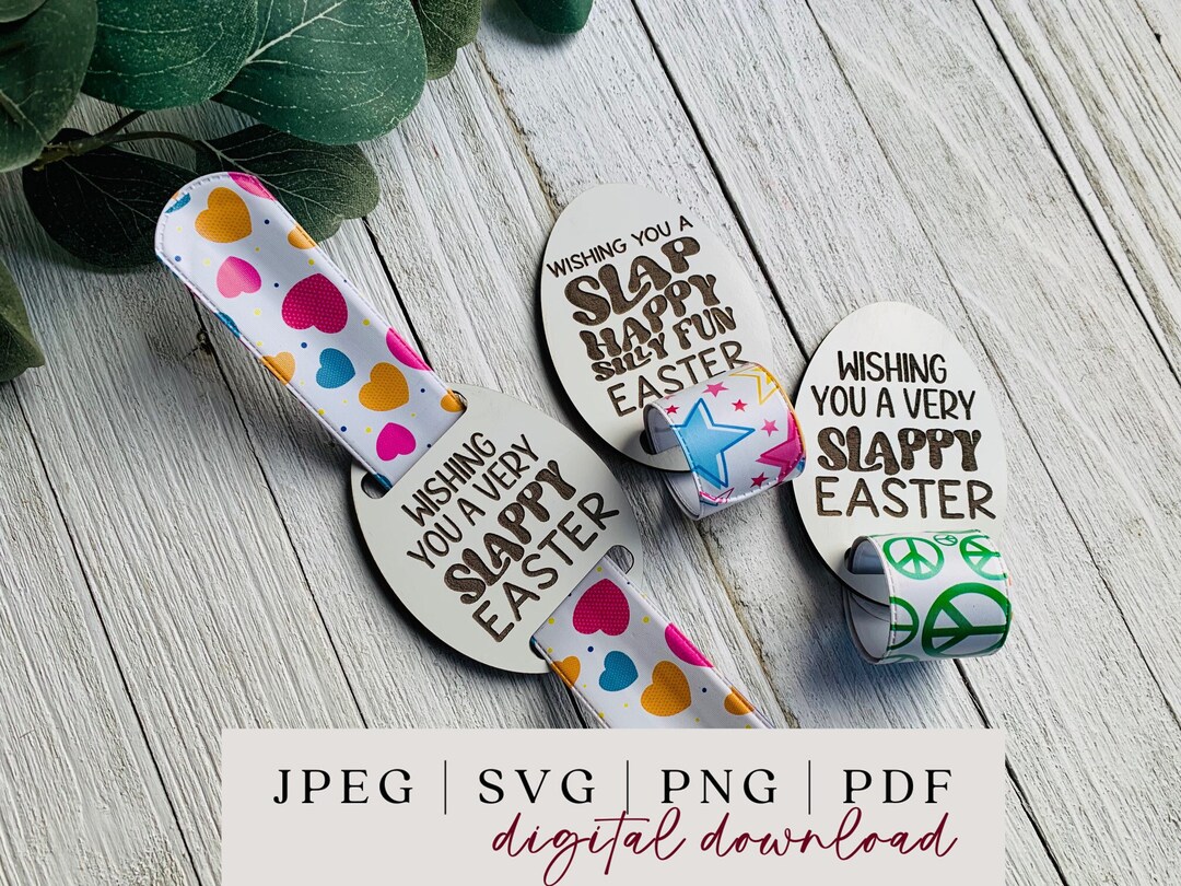 Slappy Easter SVG - Slap Bracelet Easter Egg SVG - Easter Basket Filler ...