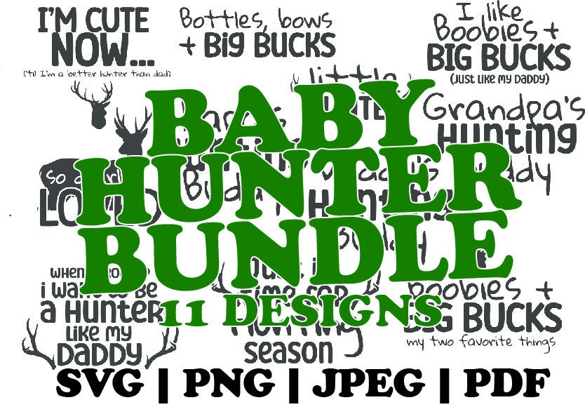 Baby Hunter SVG Bundle 11 SVG PNG Designs Future Hunter - Etsy