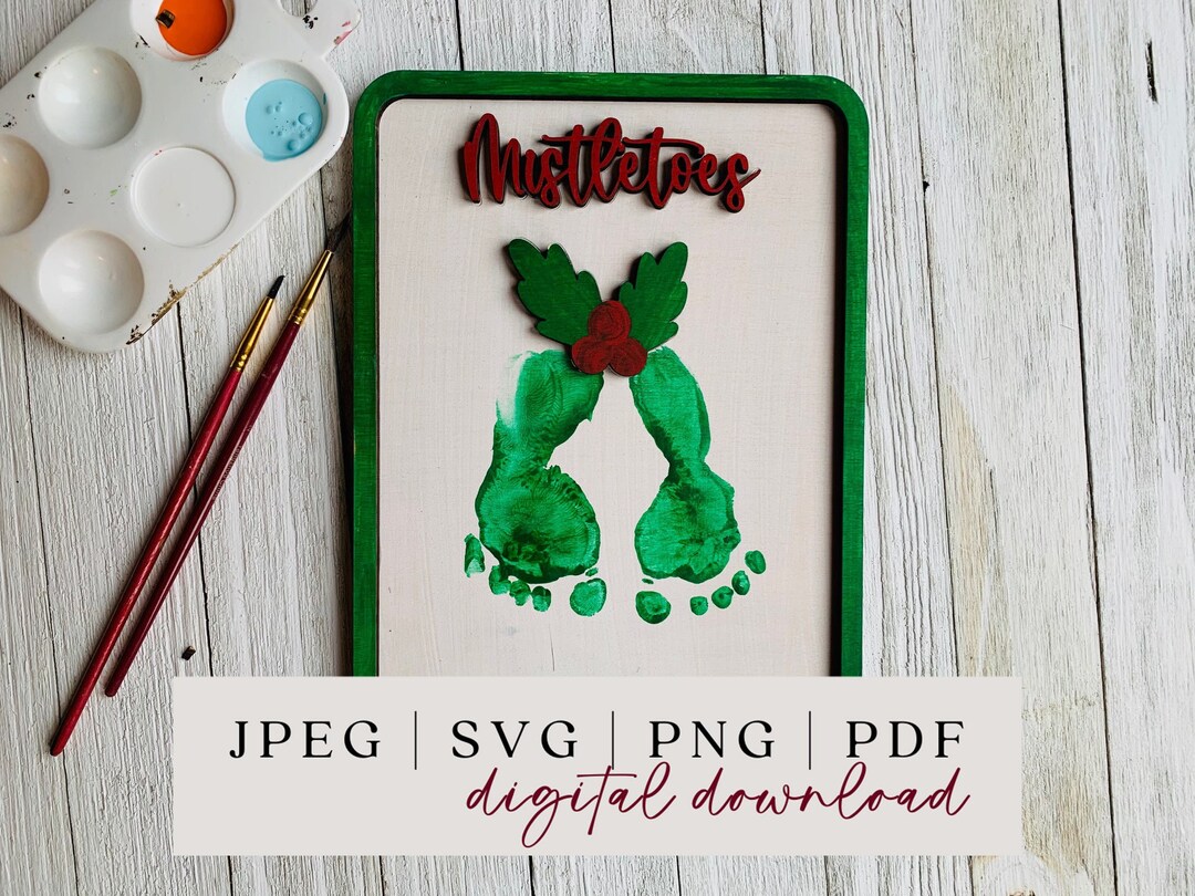 Mistletoes Baby Footprint Keepsake Kit SVG - Mistletoes Baby SVG - Baby ...