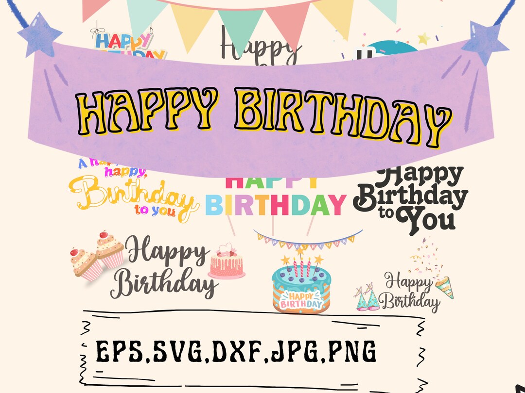 Happy Birthday Svg Bundle Hand Lettered\ Birthday Svg\ Birthday Party ...