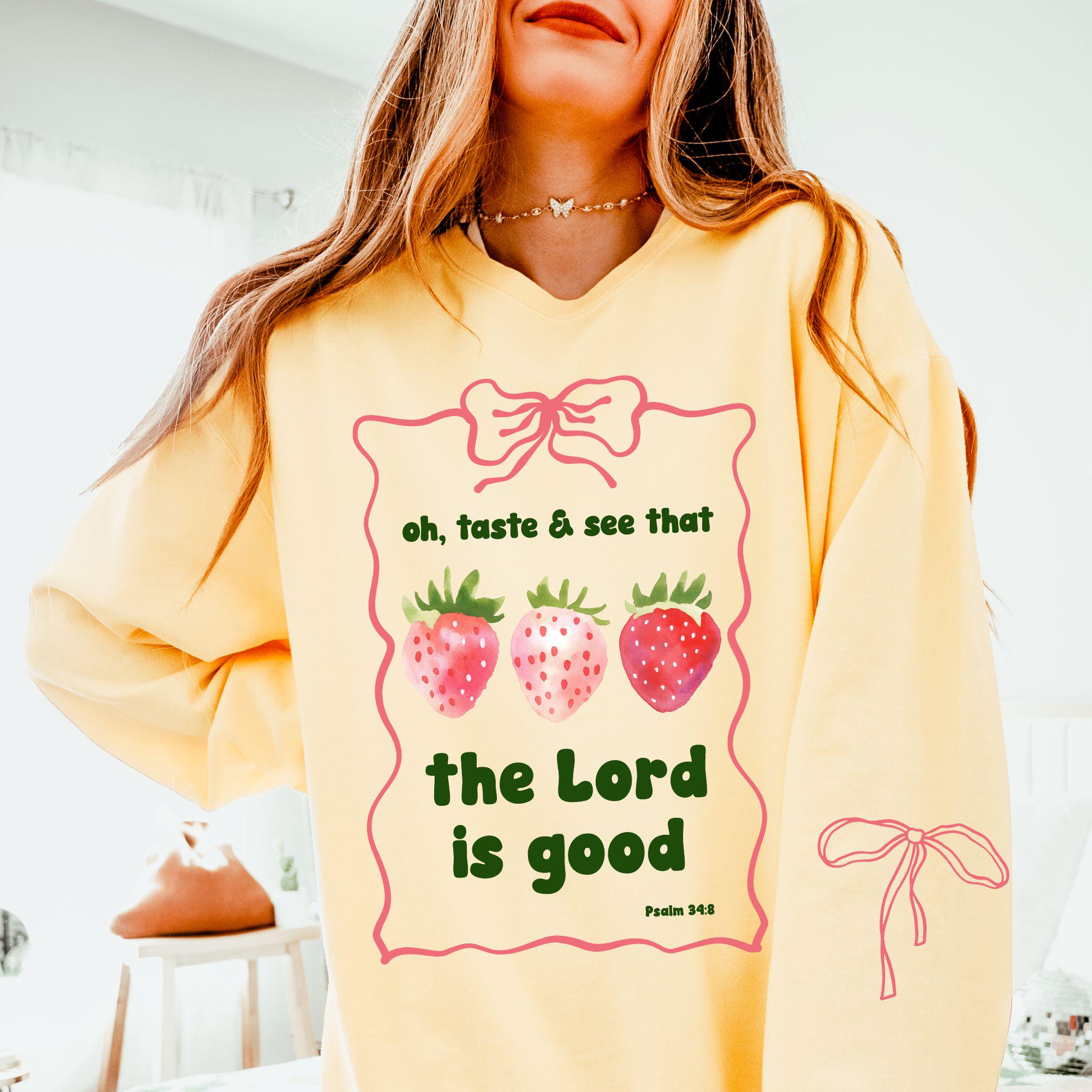Christian Strawberry Png Bible Verse Coquette Png Oh Taste and See That ...
