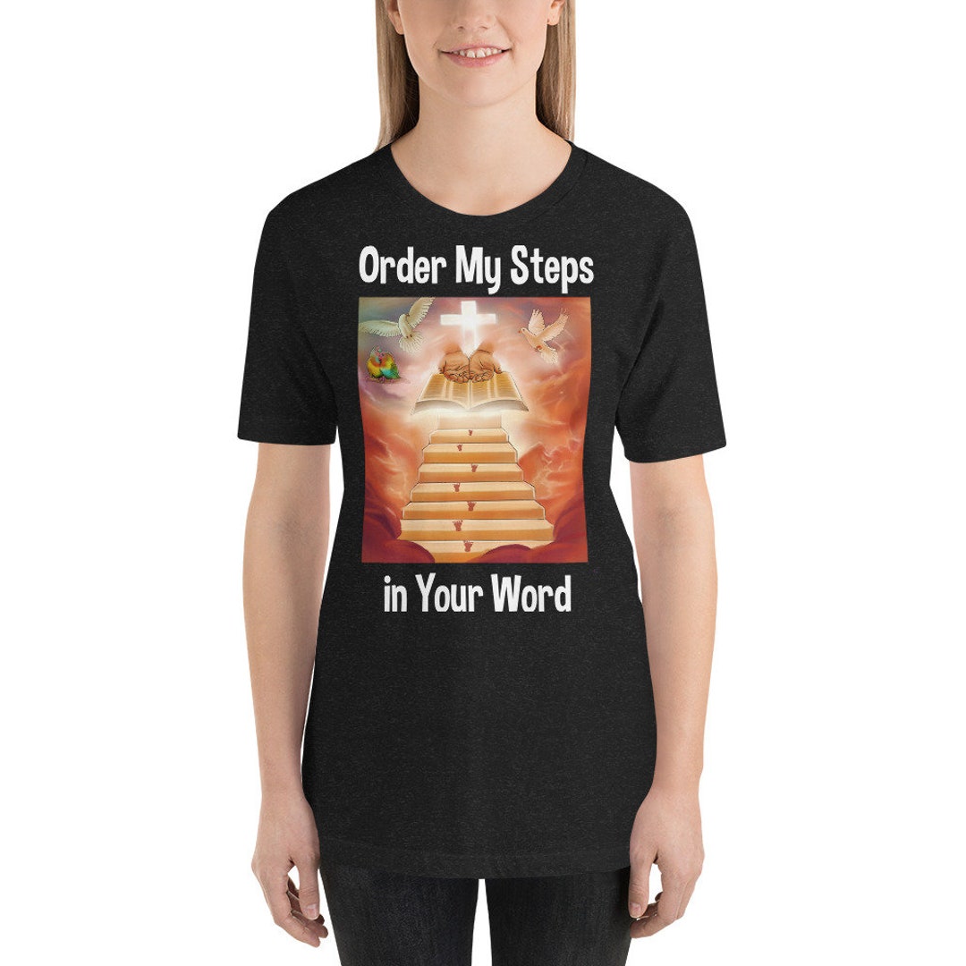 Order My Steps in Your Word Graphic T-shirt - Etsy