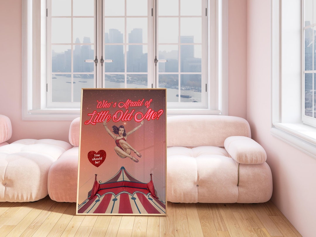 Who's Afraid of Little Old Me Print WAOLOM Print, Trendy Wall Art ...