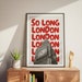 So Long London Print, so Long London Poster, Dopamine Decor, College ...
