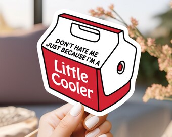 Little Cooler Vinyl Sticker, Vinyl Decal Sticker for Laptops, Cars ...