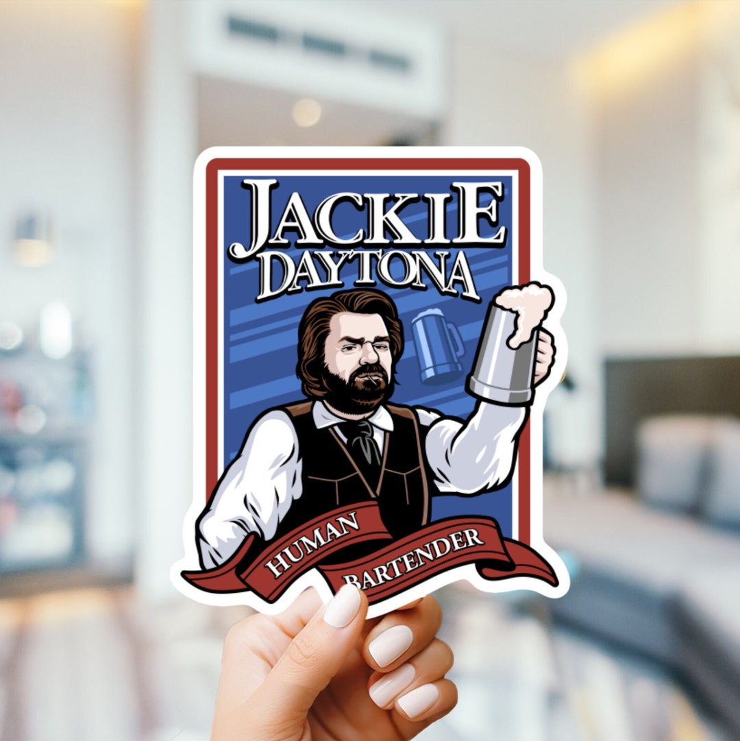 Jackie Daytona, Regular Human Bartender Sticker What We Do in the ...