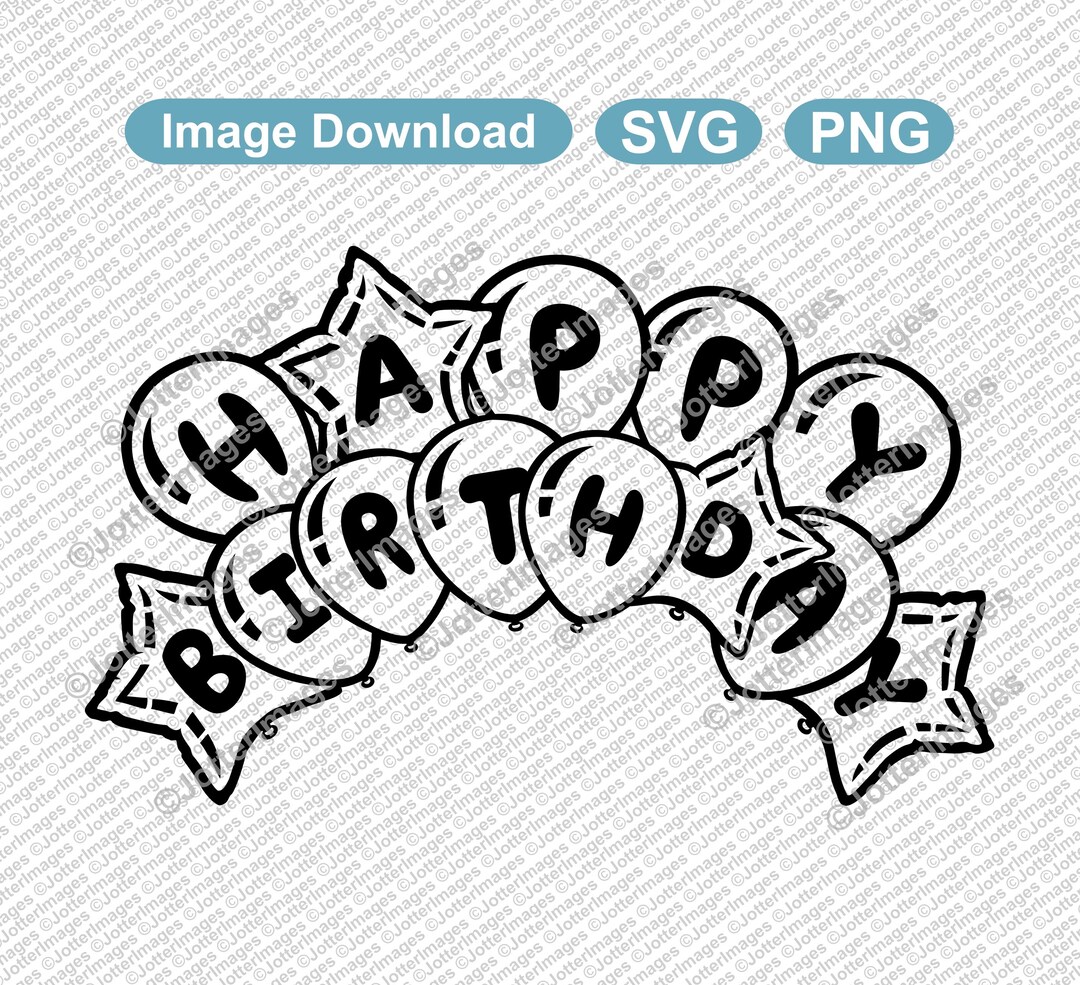 Happy Birthday Balloon Sign Outline Image Download SVG, PNG Transparent ...