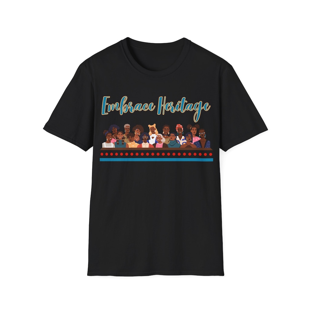 Embrace Heritage Black History Month T-shirt - Etsy
