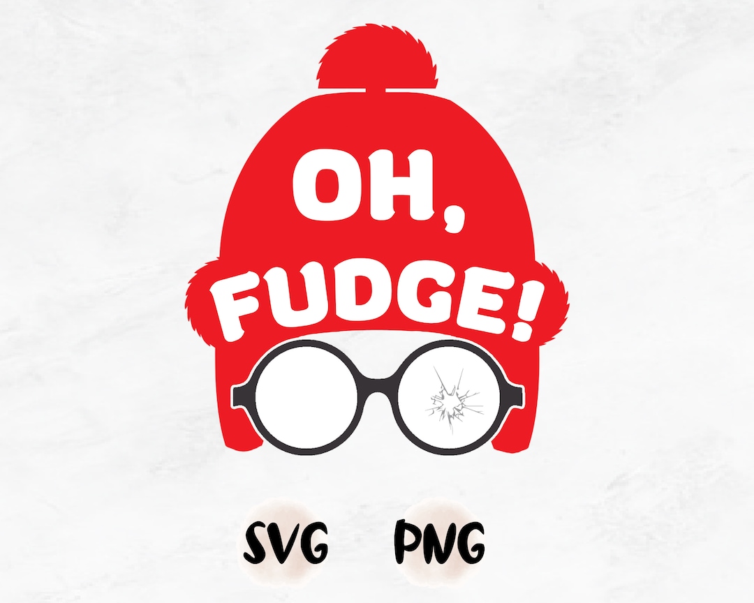 Oh Fudge Svg / Christmas Story Svg / Christmas Svg / You'll Shoot Your ...