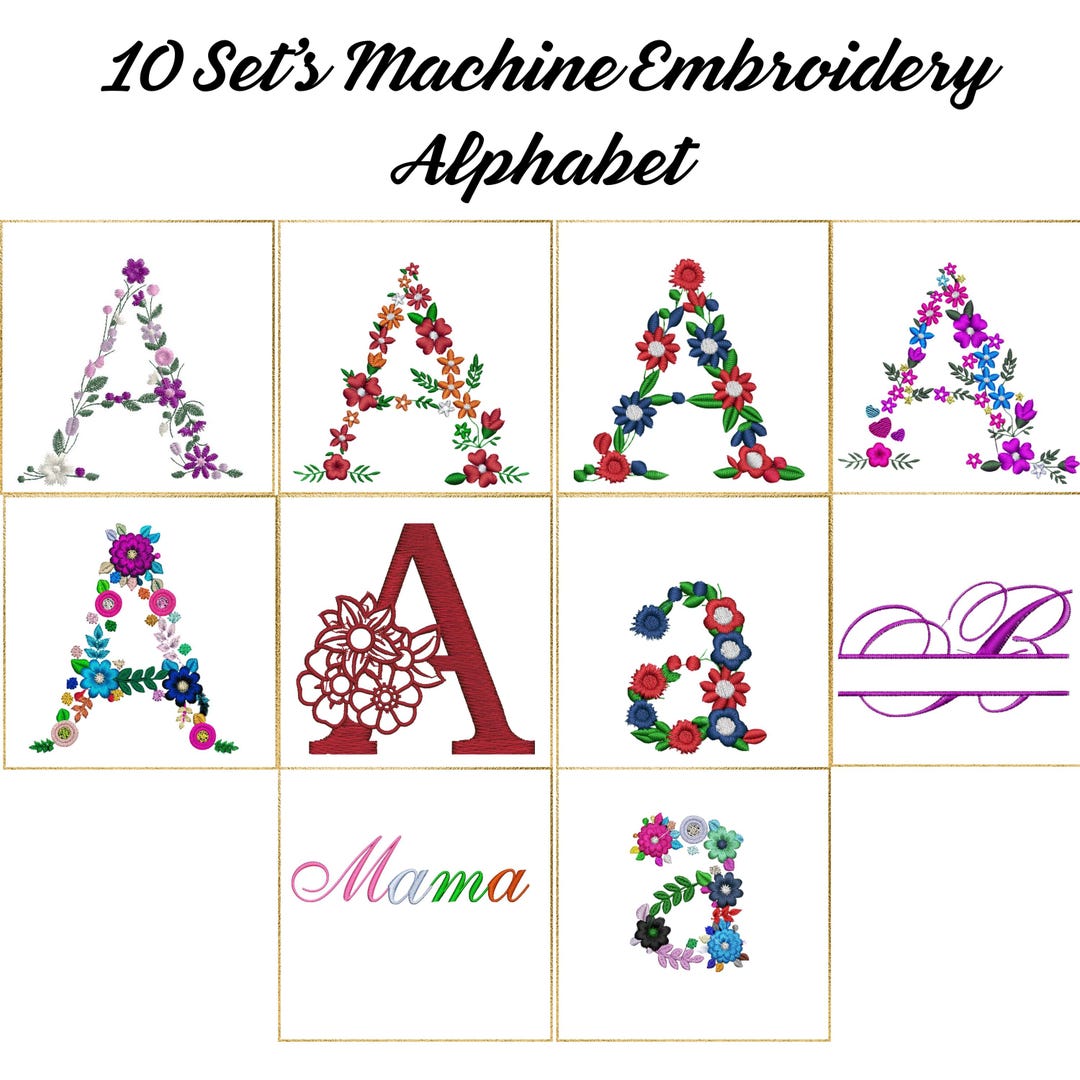 10 Floral Embroidery Alphabet Sets: A-Z Machine Embroidery Designs ...