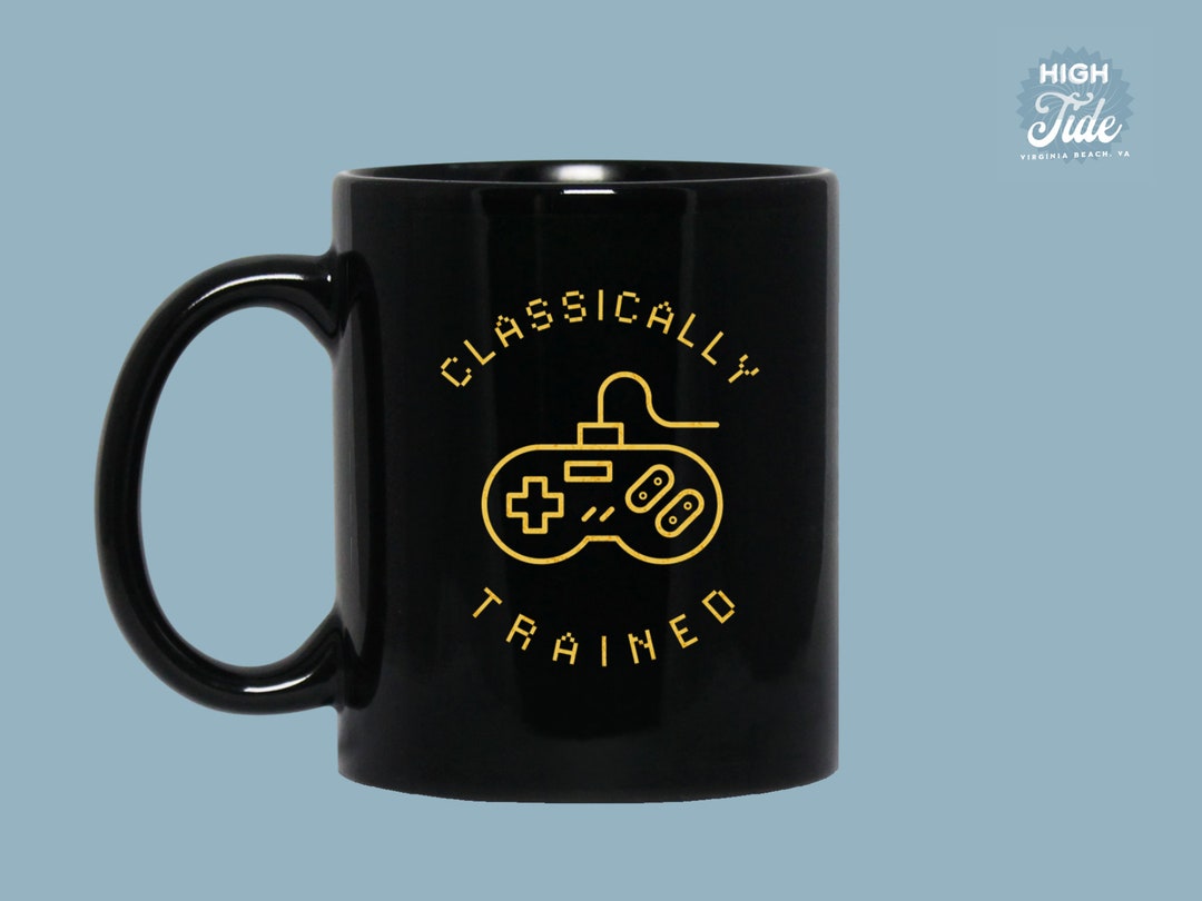 Classically Trained Video Gaming Mug, Video Game Gift, Gamer Cup, Retro ...