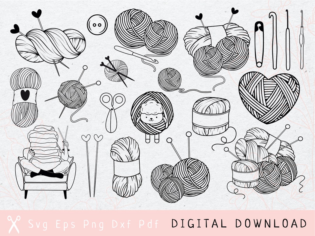 Knitting Svg Crochet Svg Yarn Svg Cut Files for Cricut - Etsy