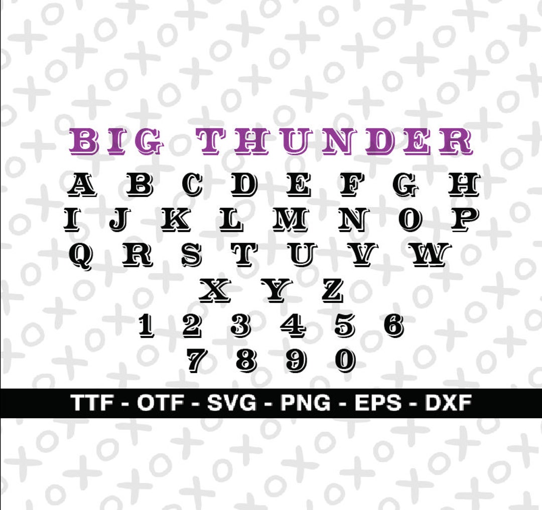 Big Thunder Font Svg, TTF, Png Alphabet Letter, Number, Dots, Cricut ...