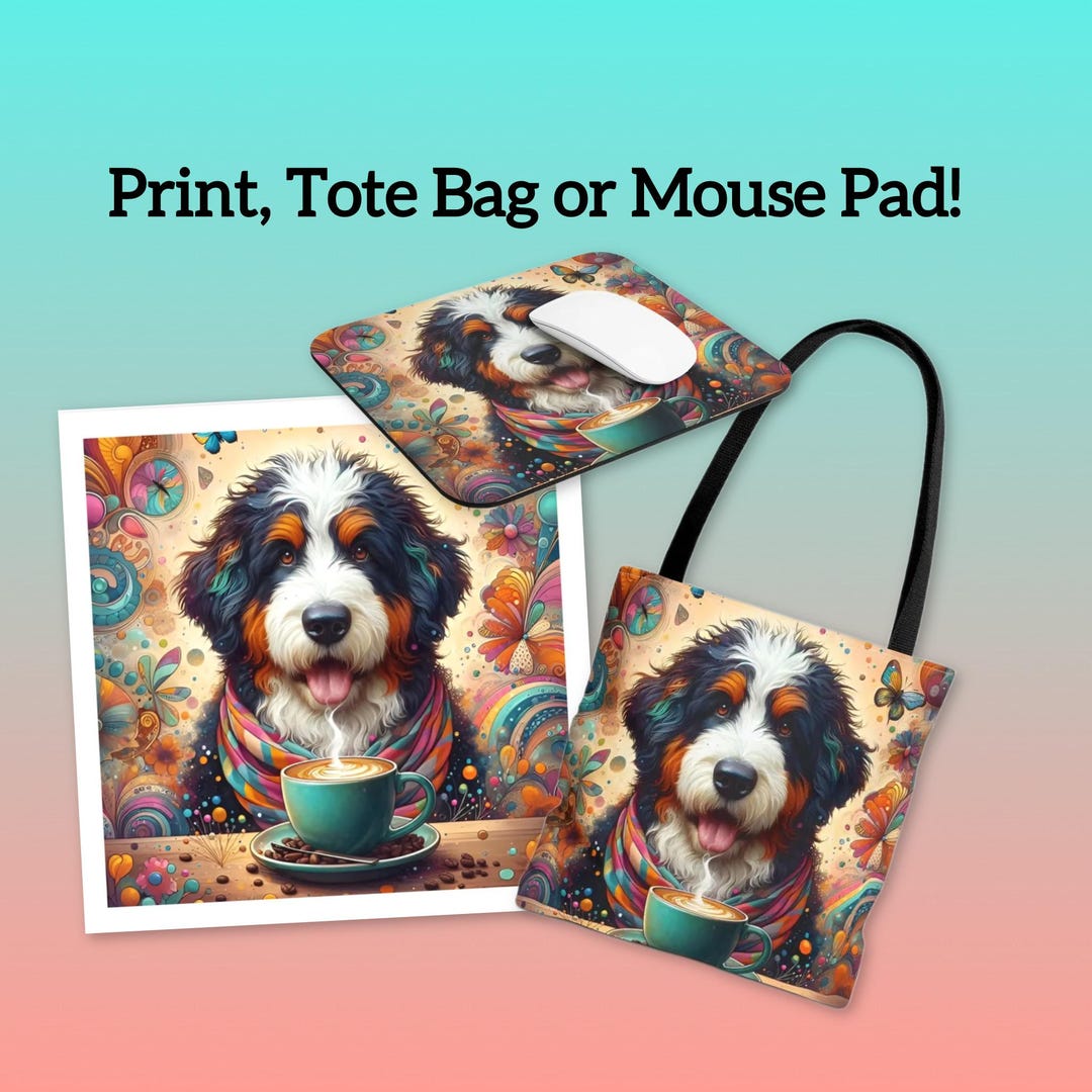 Bernedoodle Drinking Coffee; Print, Tote Bag, Mouse Pad. Cute Dog Lover ...