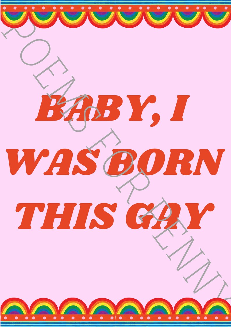 Pride Poster Baby I Was Born This GAY Let's Celebrate the Gay, Trans ...