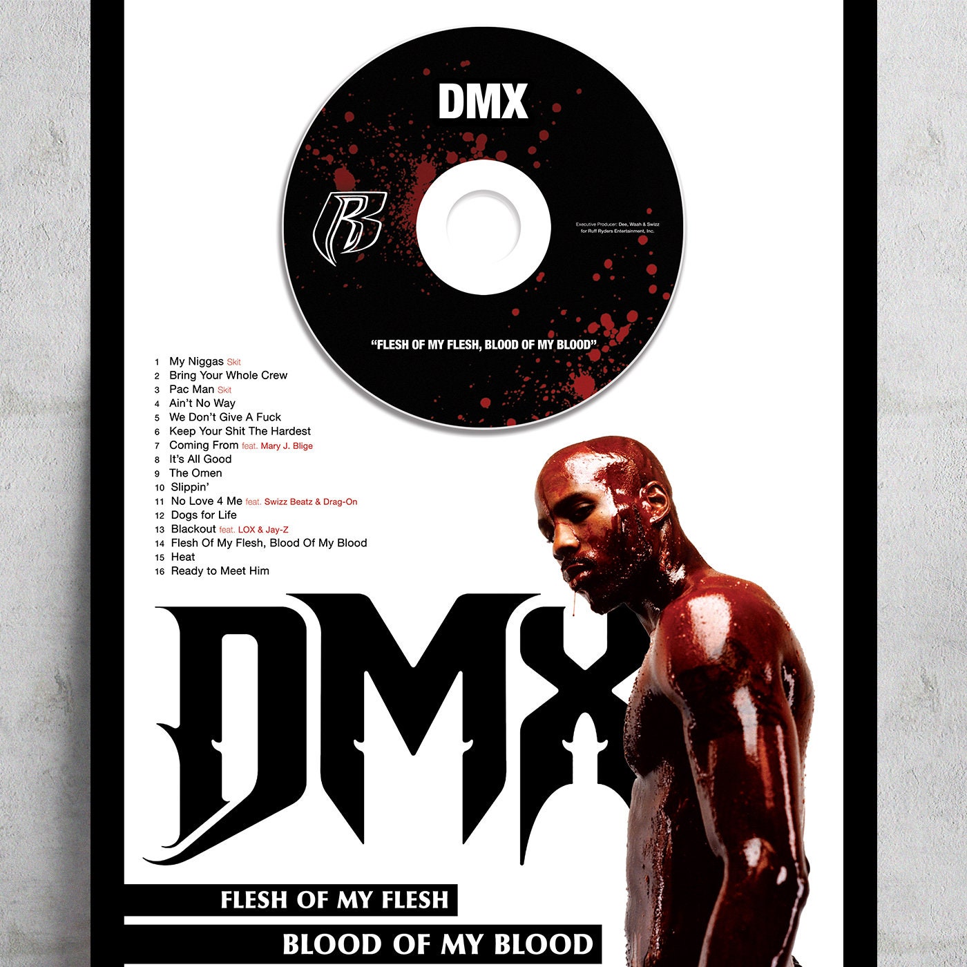 DMX 'Flesh Of My Flesh, Blood Of My Blood' - Hip-Hop Poster Designed ...